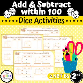 2nd Grade Add And Subtract Within 100 Dice Activities 2 NBT B5