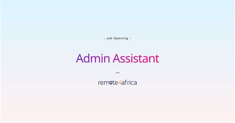 Remote Admin Assistant Job At Advertising Company Remote4africa