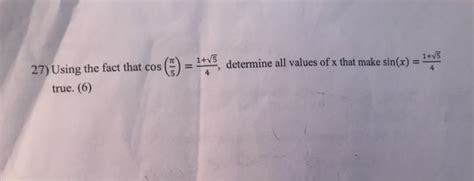 Solved 27 Using The Fact That Cos Determine All Chegg Com