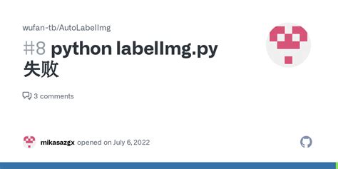 Python Labelimgpy 失败 · Issue 8 · Wufan Tbautolabelimg · Github