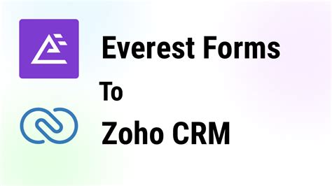 Connect Everest Forms With Zoho Crm Integration In Less Than 2 Minutes Bit Apps