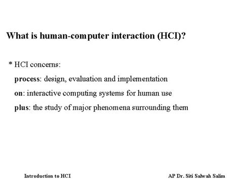 Introduction To HCI What Is Humancomputer Interaction HCI