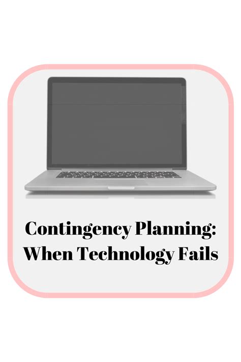 Contingency Planning When Technology Fails Summerfield Admin Services