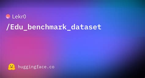 Lekr0edubenchmarkdataset · Datasets At Hugging Face