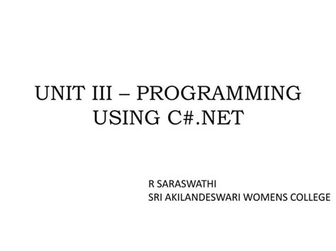 Programming Using Cnet Saraswathi Ramalingam Ppt