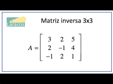 cómo calcular la inversa de una matriz 3x3