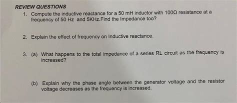 Solved REVIEW QUESTIONS Compute The Inductive Reactance Chegg