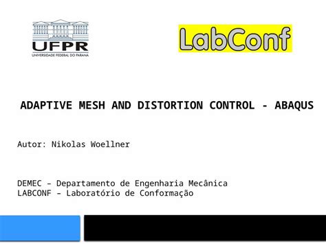 ppt adaptive mesh and distortion control abaqus autor nikolas