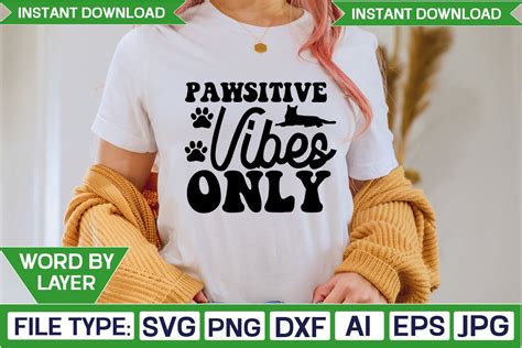 Pawsitive Vibes Only Svg Design Graphic By Digitalart · Creative Fabrica