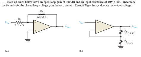 solved both op amps below have an open loop gain of 100 db