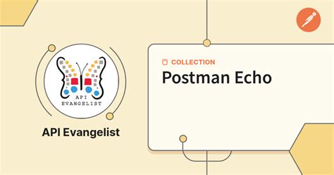 Postman Echo Get Started Postman Api Network