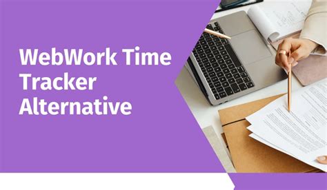 10 Best Webwork Time Tracker Alternatives In 2025