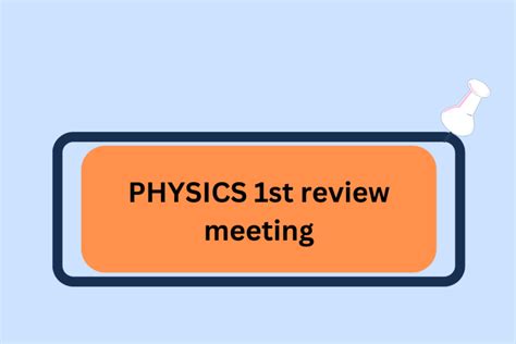 Physics Midterm Review Meeting PHYSICS