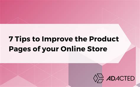 Tips To Improve The Product Pages Of Your Online Store Adacted