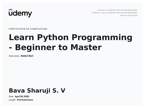 I’ve successfully completed the “Learn Python Programming - Beginner to Master” course by Abdul ...