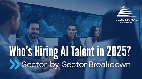 Ai Jobs 2025 Whos Hiring Ai Talent By Industry Blue Signal Search