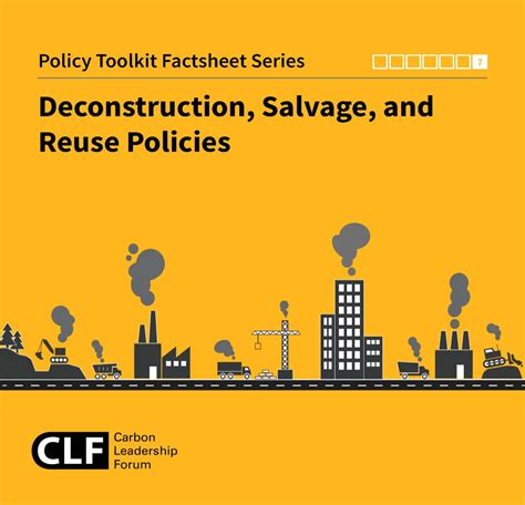 7 Deconstruction Salvage And Reuse Policies Carbon Leadership Forum