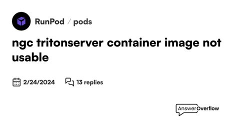Ngc Tritonserver Container Image Not Usable Runpod