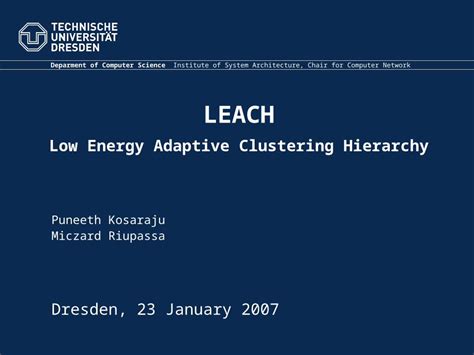 PPT LEACH Low Energy Adaptive Clustering Hierarchy Deparment Of Computer Science Institute Of