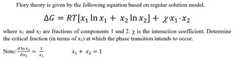Solved Flory Theory Is Given By The Following Equation Based