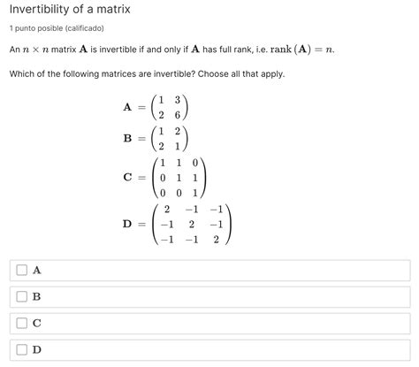 Solved Invertibility Of A Matrix1 ﻿punto Posible