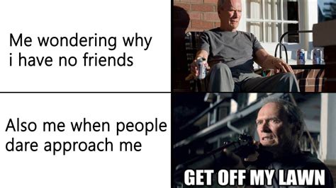 My Introversion Explained By A Simple Meme R Introvertmemes