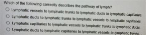 Answered Which Of The Following Correctly Describes The Pathway Of