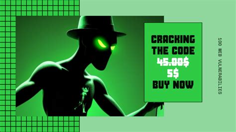 Cracking The Code Exploring And Understanding 100 Web Vulnerabilities