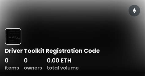 driver toolkit registration code collection opensea