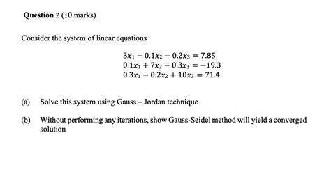 Solved Consider The System Of Linear Equations Chegg