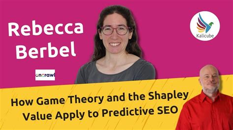 How Game Theory And The Shapley Value Apply To Predictive SEO Kalicube Knowledge Nuggets
