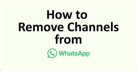 How To Remove Channels From WhatsApp NetworkBuildz