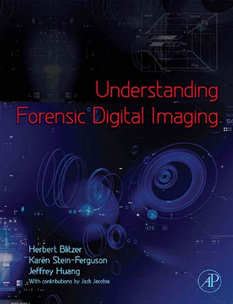 Understanding Forensic Digital Imaging Ebook By Herbert L Blitzer