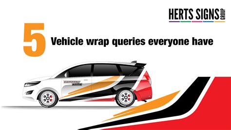 5 Vehicle Wrap Queries Everyone Have Herts Signs