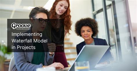 Waterfall Model In Software Projects Best Practices