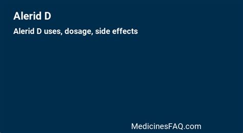 Alerid D Uses Dosage Side Effects Food Interaction And Faq