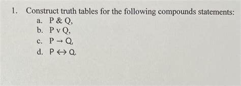 1 construct truth tables for the following compounds