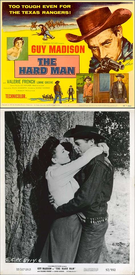 The Hard Man 1957 Starring Guy Madison And Valerie French Western