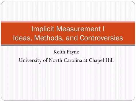 Ppt Implicit Measurement I Ideas Methods And Controversies