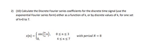 Solved Calculate The Discrete Fourier Series Chegg Com
