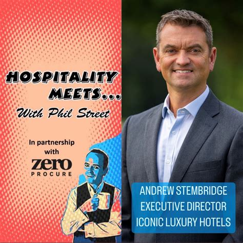 126 Hospitality Meets Andrew Stembridge The Luxury Hotel Titan