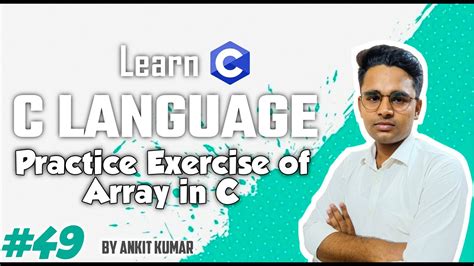 Practice Question Of Array In C Language Learn C Programing 49aksd