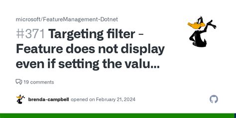 Targeting Filter Feature Does Not Display Even If Setting The Value To Issue
