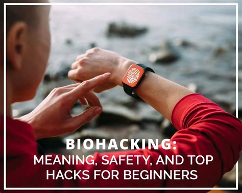 Biohacking Meaning Safety And Top Hacks For Beginners Functional