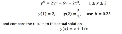 Solved Use The Nonlinear Finite Difference Method