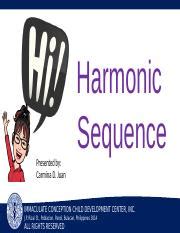 Harmonic Sequence Pptx Presented By Carmina D Juan Harmonic Sequence IMMACULATE CONCEPTION