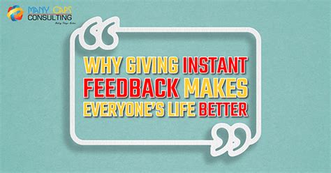 Why Giving Instant Feedback Makes Everyones Life Better Blog