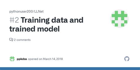 training data and trained model · issue 2 · pythonuser200 llnet · github