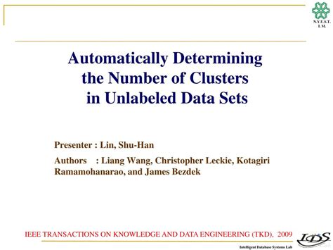 Ppt Automatically Determining The Number Of Clusters In Unlabeled Data Sets Powerpoint