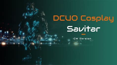 Dcuo Cosplay Savitar Cw Version Youtube